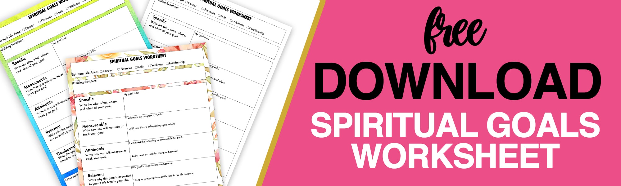 55 Spiritual Goals Examples for 2022 (plus spiritual goals worksheet)