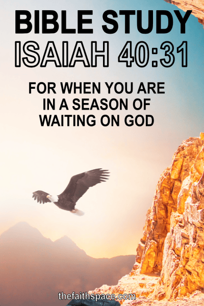 Isaiah 40:31 meaning of they that wait upon the Lord shall renew their ...